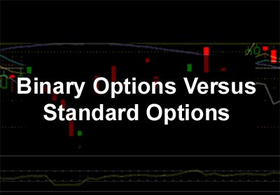 Binary Options Versus Standard Options
