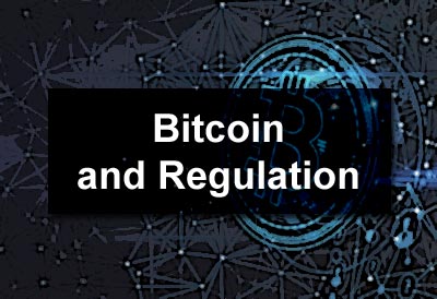 Bitcoin and Regulation
